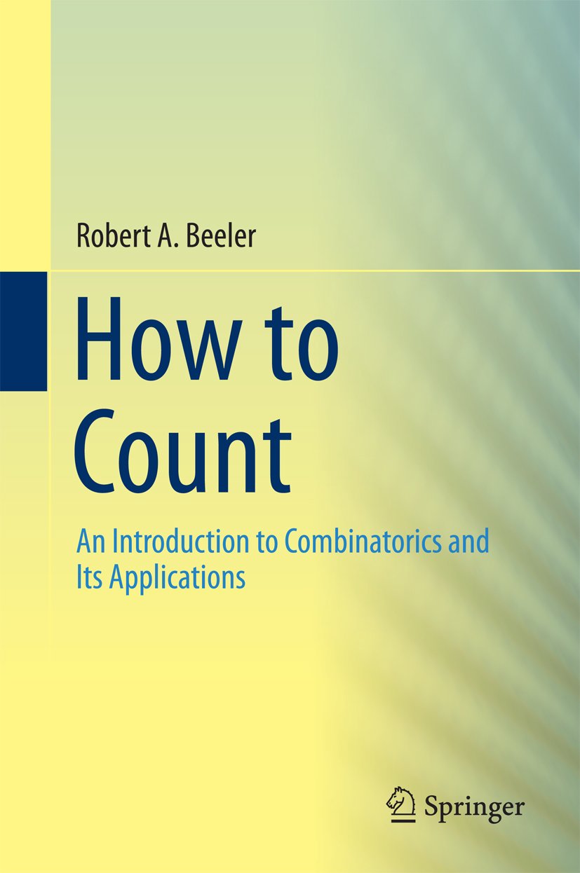 How to Count: An Introduction to Combinatorics and Its Applications cover